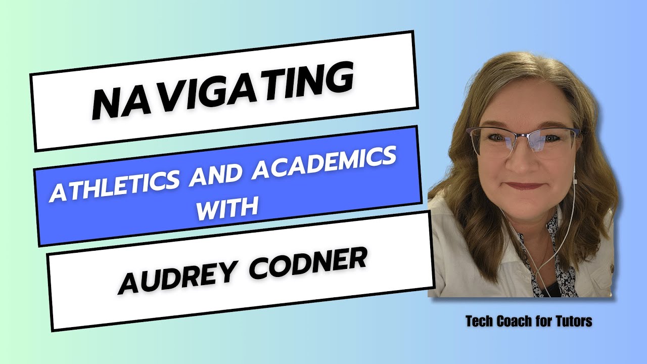 Navigating Academics for Athletes with Audrey Codner from ...