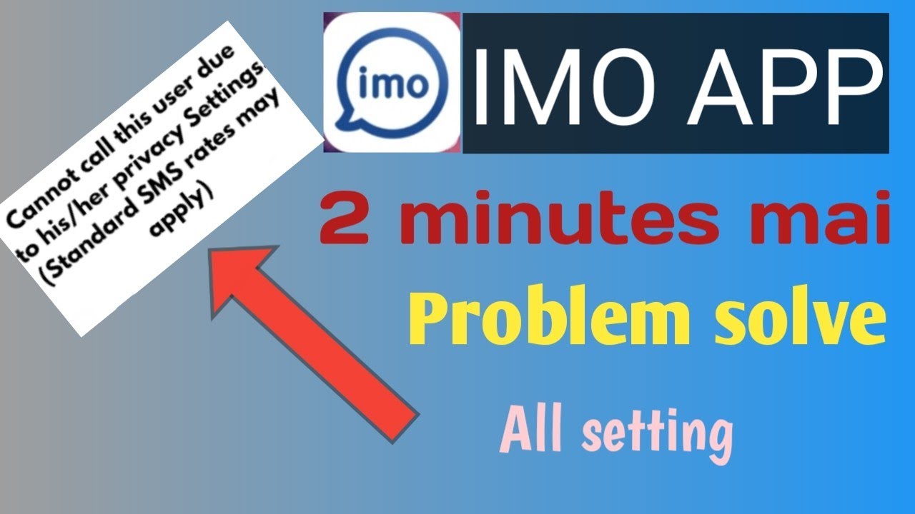 cannot call this user due to his/her privacy settings imo account ...