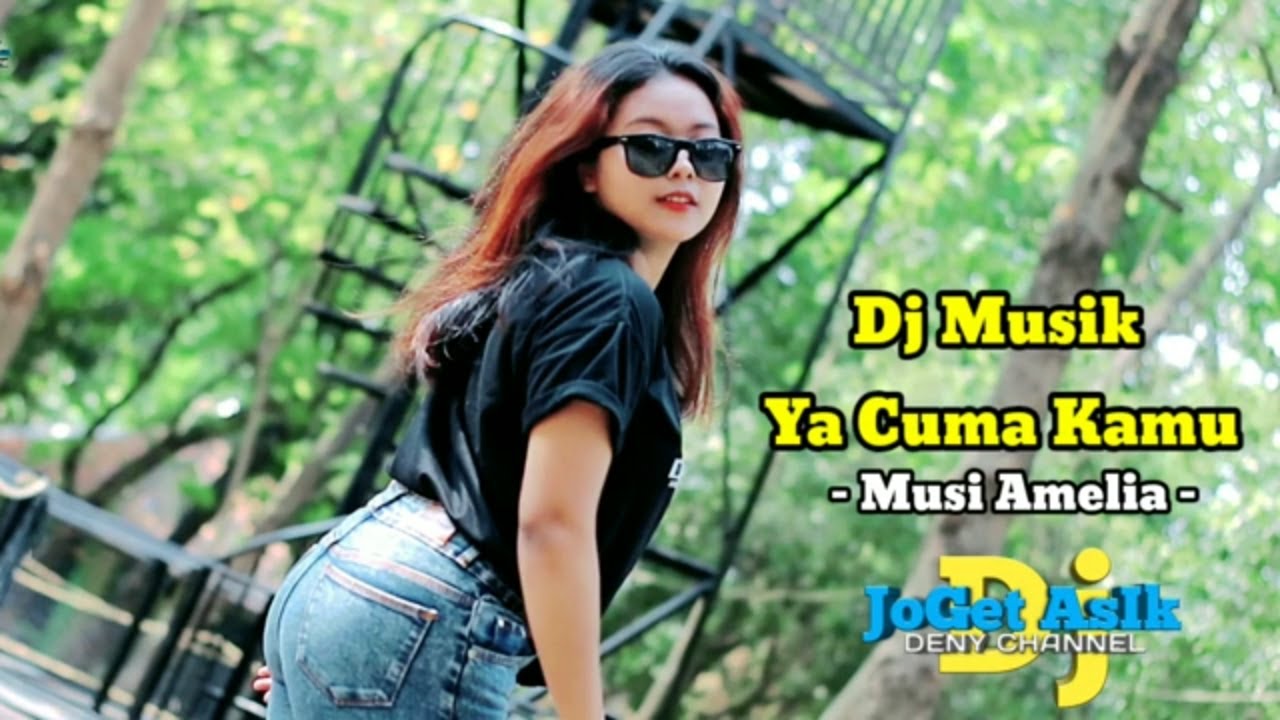 Dj YA CUMA KAMU Remix Tiktok Viral Terbaru 2022 II Dj Asik - YouTube