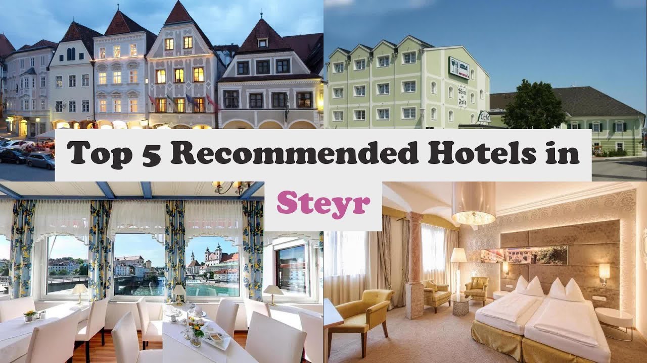 Top 5 Recommended Hotels In Steyr | Best Hotels In Steyr - YouTube