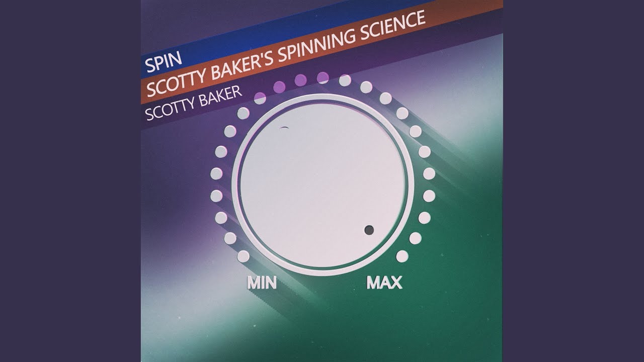 Spin (Scotty Baker's Spinning Science) - YouTube