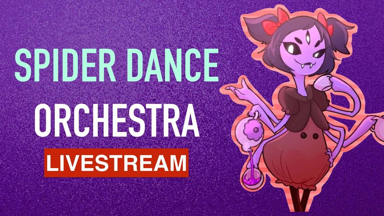 [LIVE] SPIDER DANCE Orchestra! - YouTube