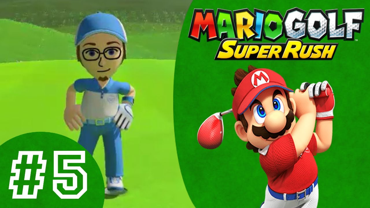 Mario Golf Super Rush - Part 5 | Bonny Greens Open - YouTube