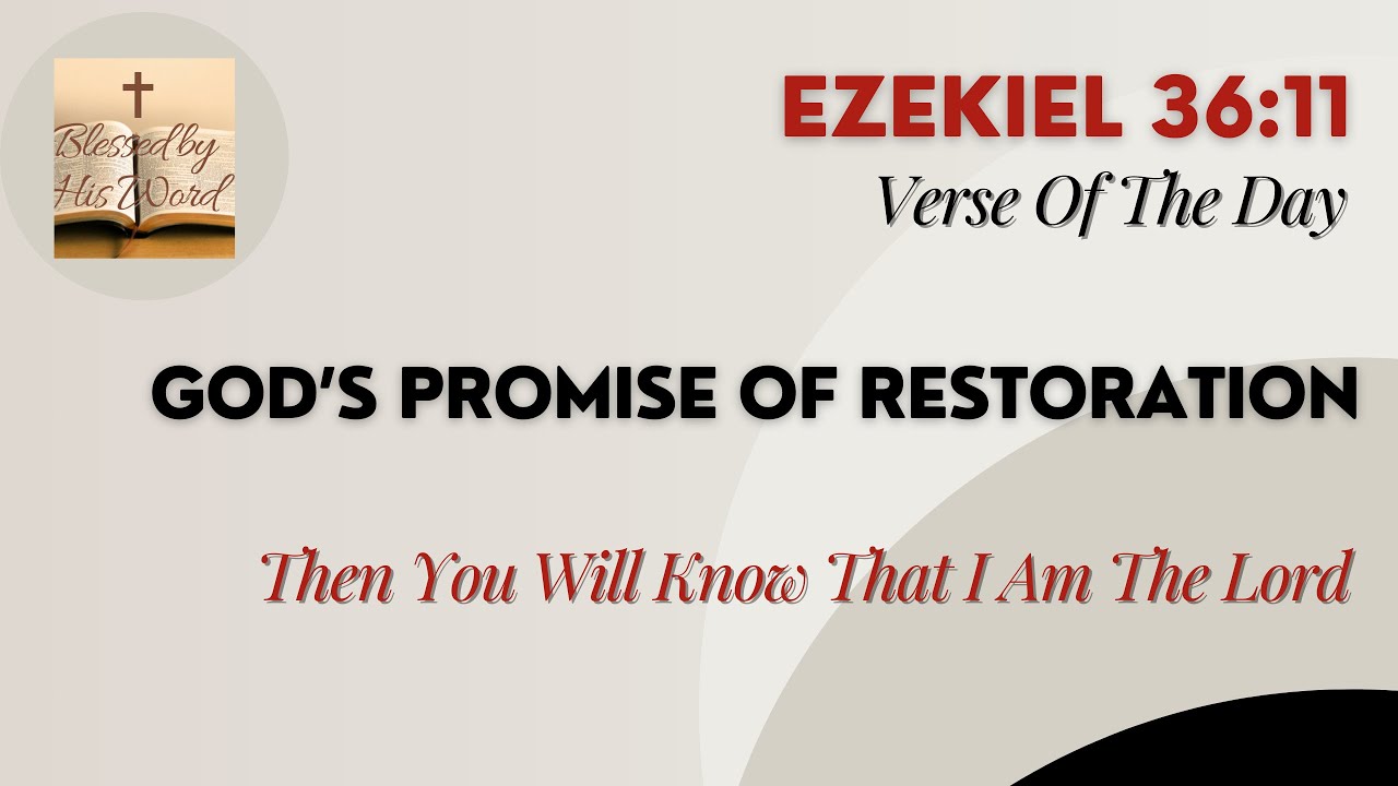 Verse Of The Day | Ezekiel 36:11 | God’s Promise Of Restoration ...