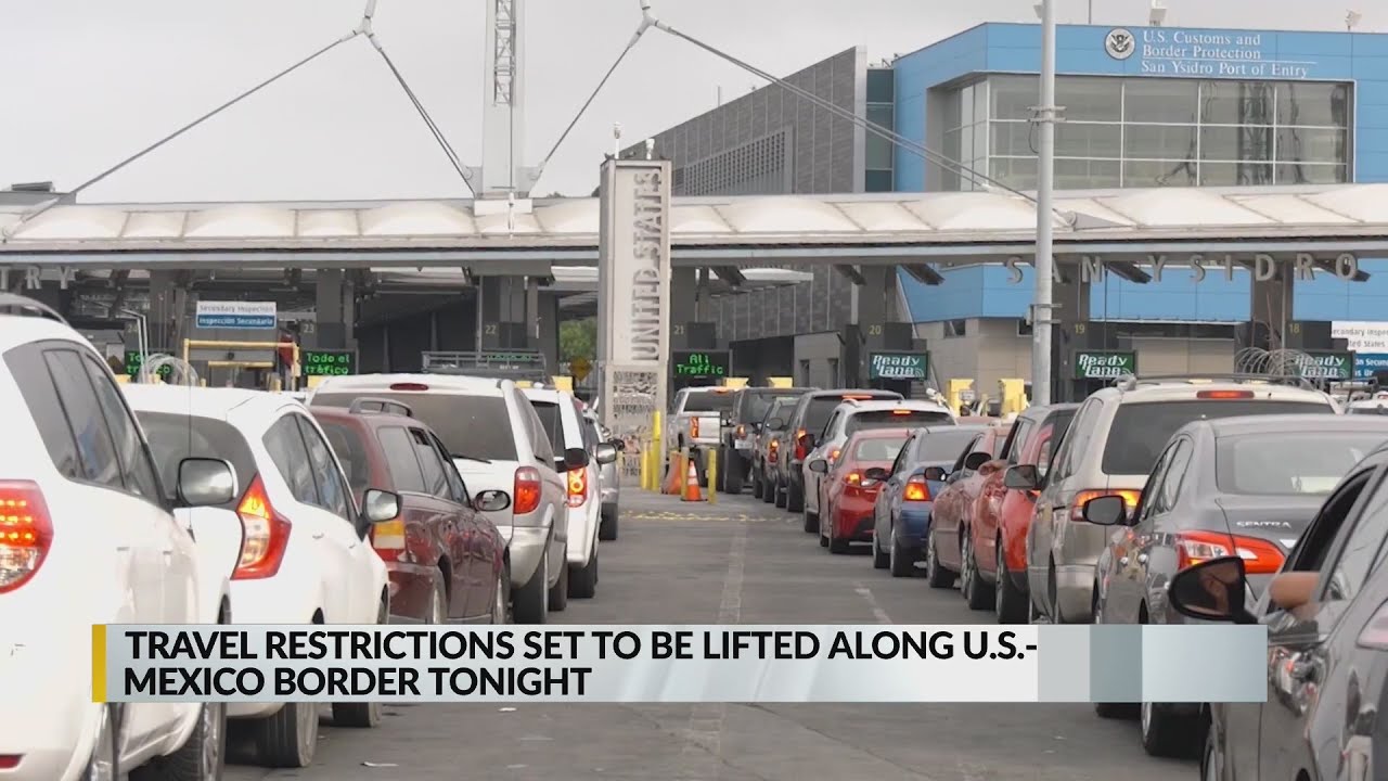 Travel restrictions lift at U.S.-Mexico border - YouTube