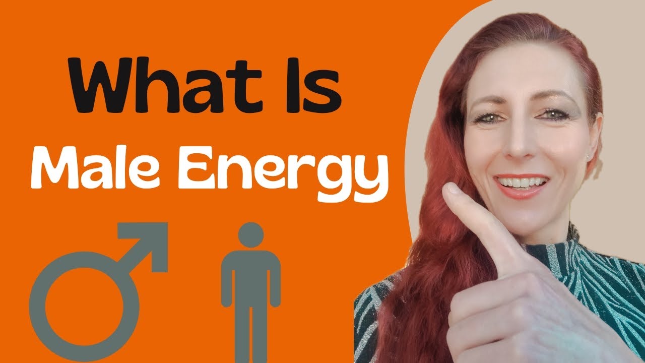 What is male energy? ♂️ - YouTube