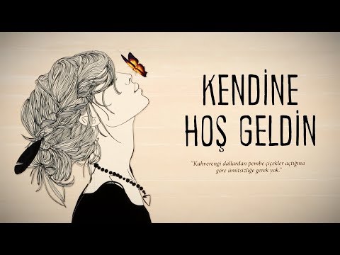 Kendine Hoş Geldin