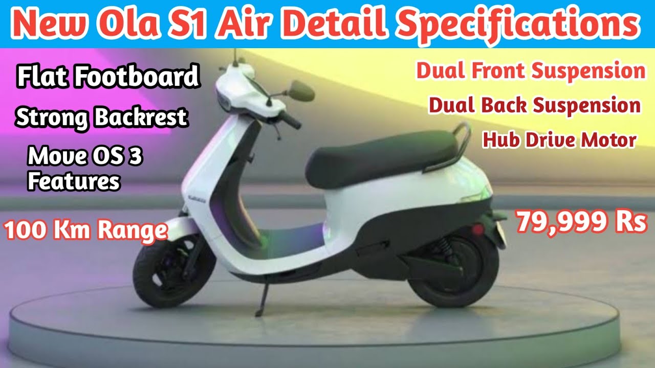 🔥Ola S1 Air Detail Specifications || 🔥New Ola S1 Air || Revolution In ...