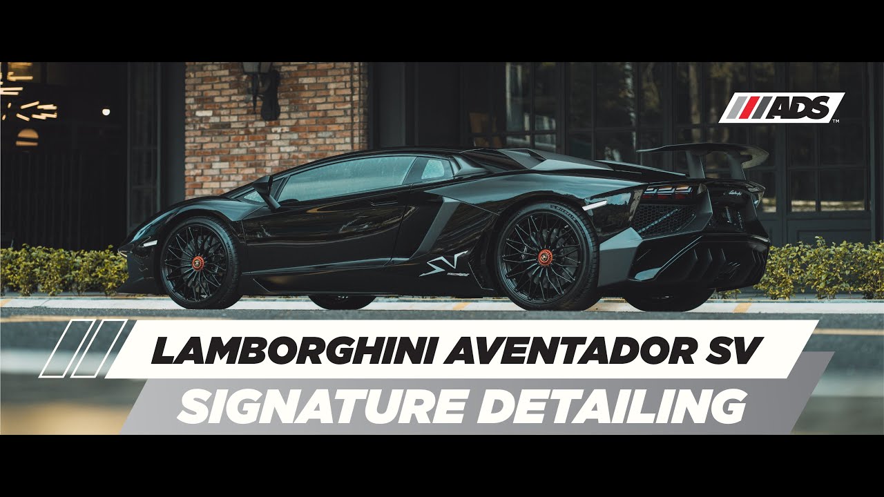 Lamborghini Aventador SV - Signature Detailing - YouTube