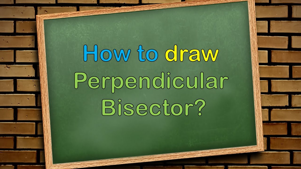 How to draw Perpendicular Bisector? - YouTube
