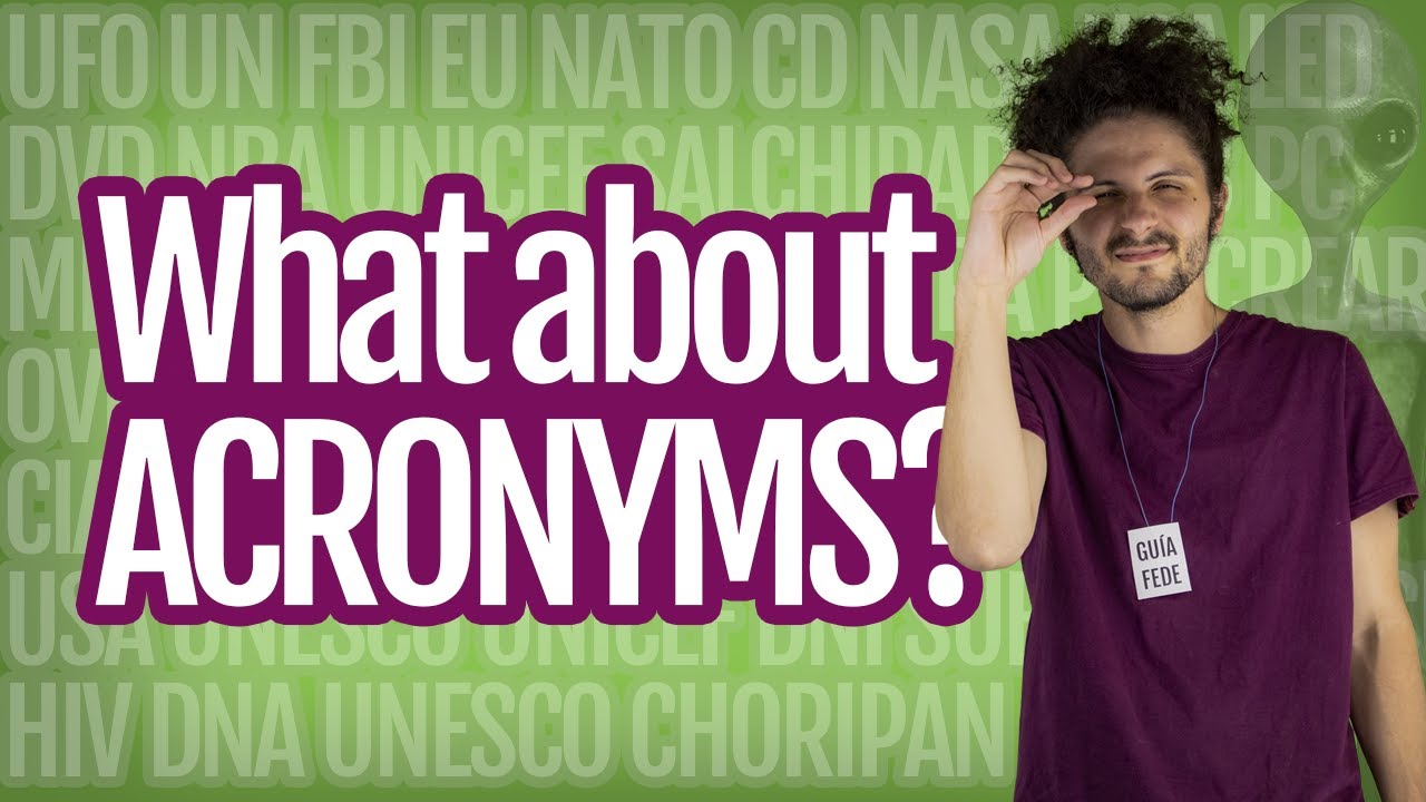 ACRONYMS in SPANISH - HOW to TRANSLATE? - Siglas, Acrónimos ...
