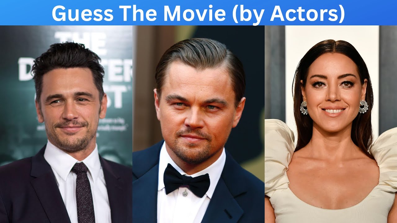 Guess The Movie (by Actors) - YouTube