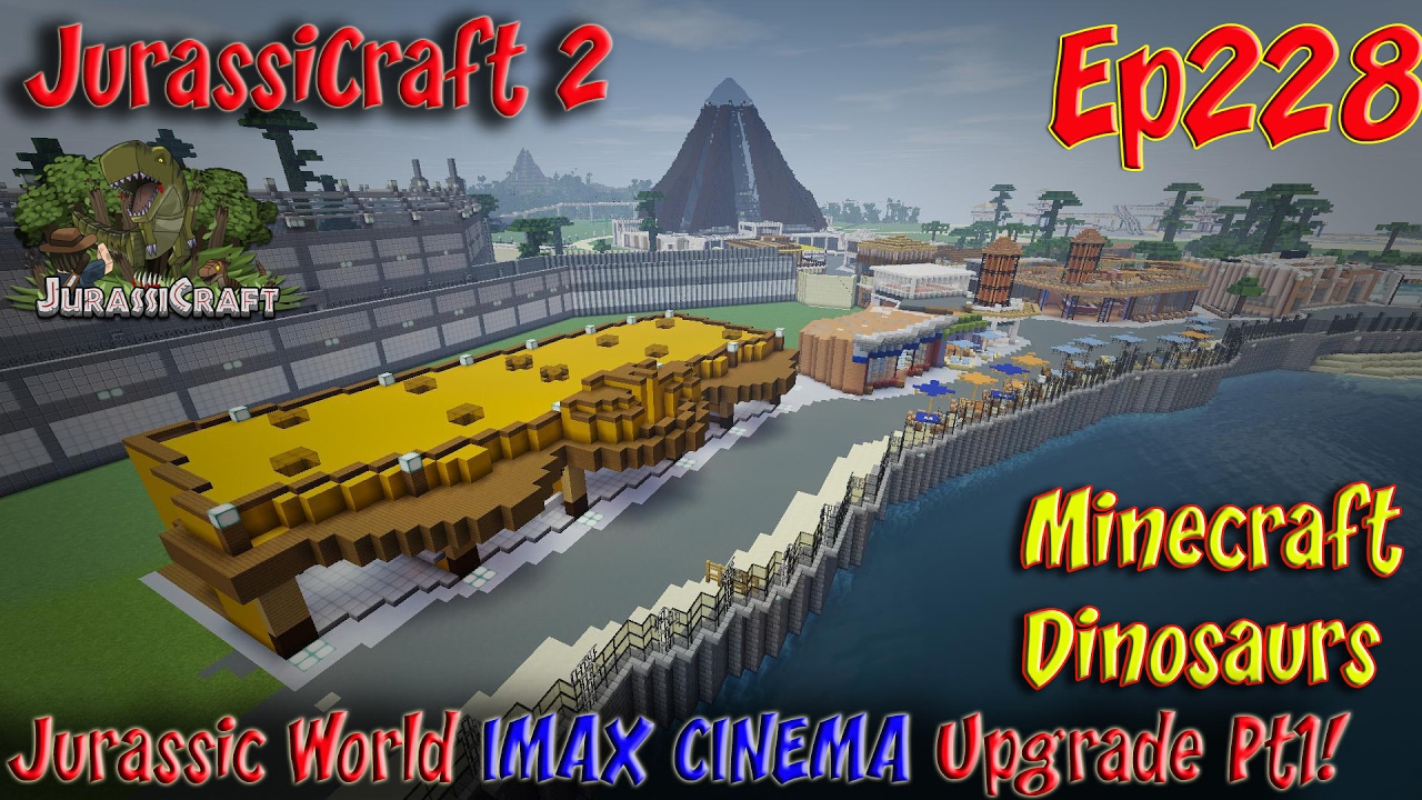 Jurassic World JurassiCraft 2 Ep228 Isla Nublar IMAX Cinema Update ...
