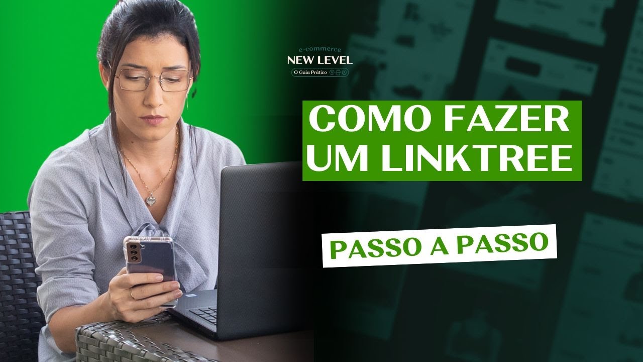 Como fazer linktree pelo celular para sua loja online | UM GUIA PRÁTICO - YouTube