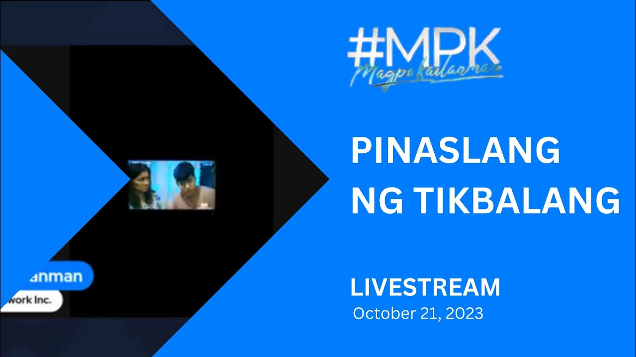 LIVESTREAM: Pinaslang ng Tikbalang • October 21, 2023 | #MPK - REPLAY ...