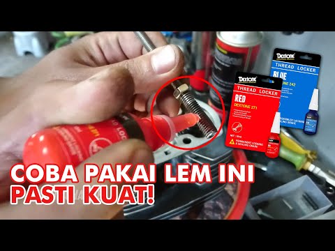 PASTI KUAT! MEMPERBAIKI LUBANG DRAT MESIN MOTOR DENGAN LEM THREAD LOCKER DEXTONE