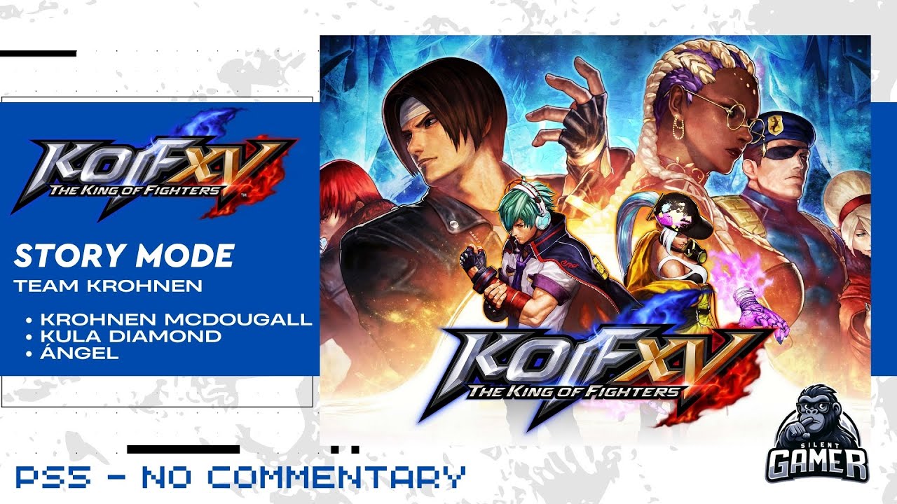 The King of Fighters XV - Story Mode Playthrough - Team Kronhen - No ...