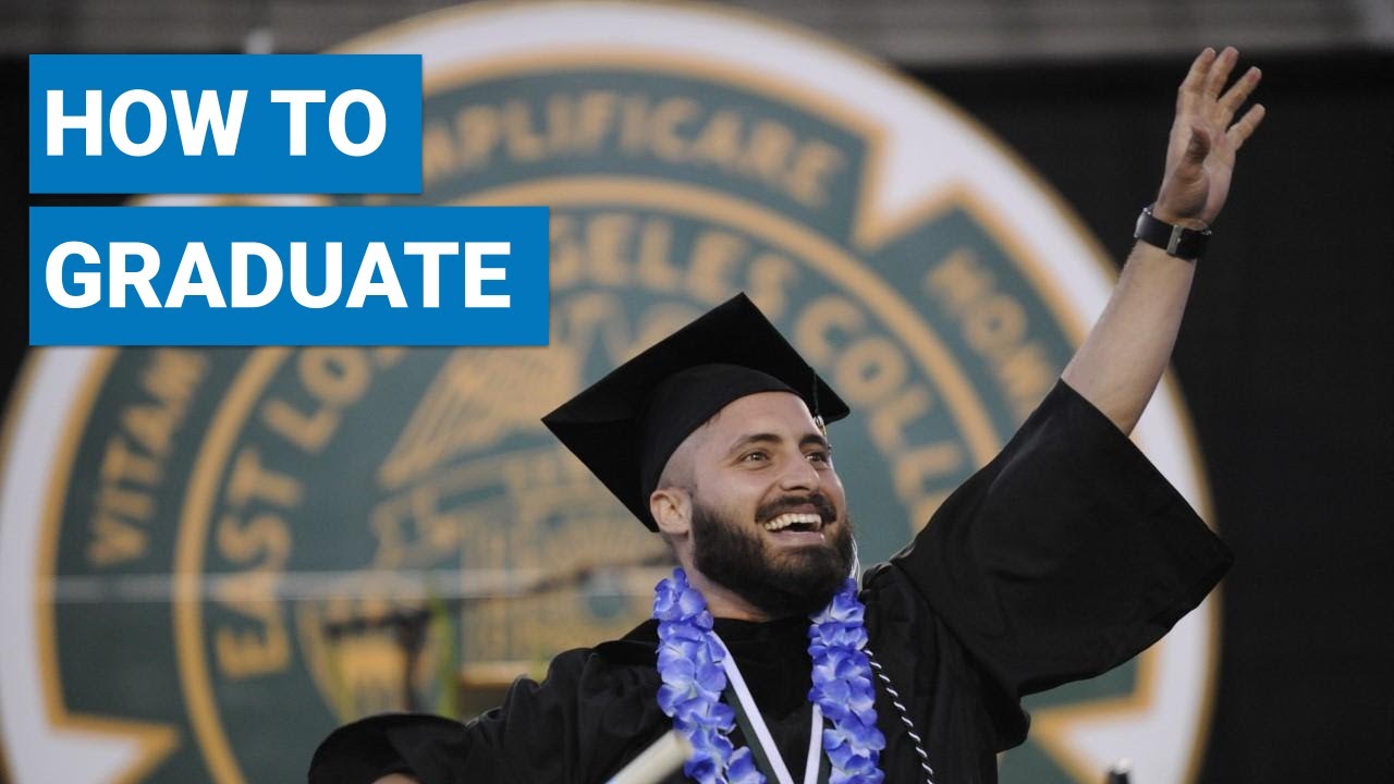 How To Graduate - ELAC Completion Center - YouTube