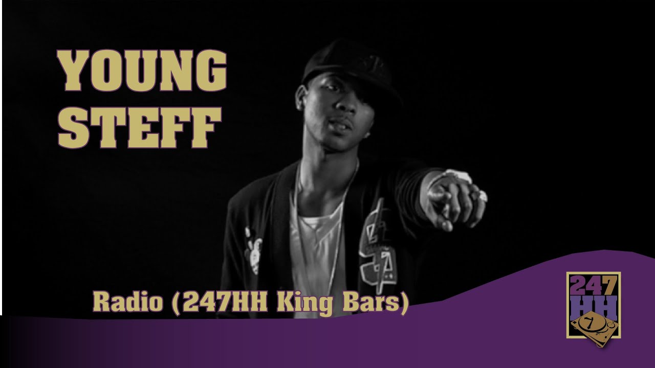 Young Steff - "Radio" (247HH King Bars) - YouTube