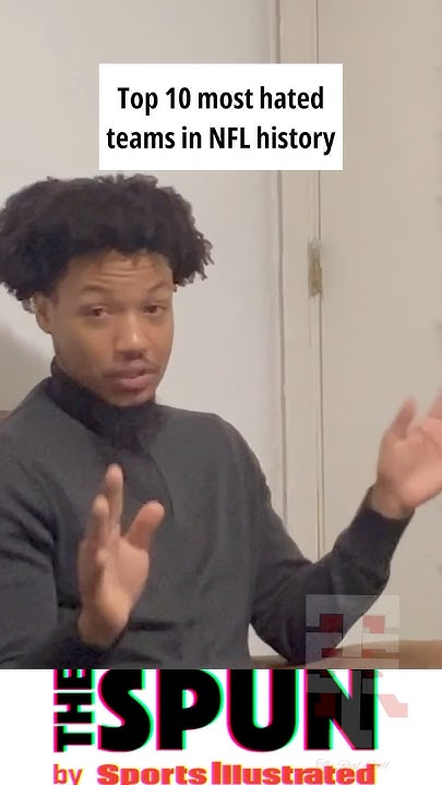 What are the top 10 most hated NFL teams of all time?👀 #fyp #fypyoutube #nfl #nflfootball - YouTube