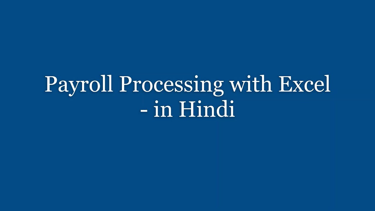 Payroll Processing Using Excel In Hindi Excel In HR Payroll Processing Using Excel In Hindi Excel In HR