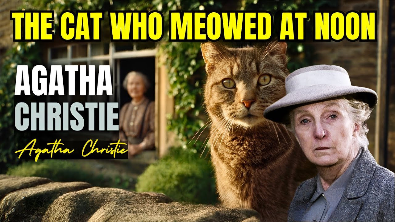 Miss Marple & The Cat Who Meowed at Noon | A Miss Marple Story - YouTube