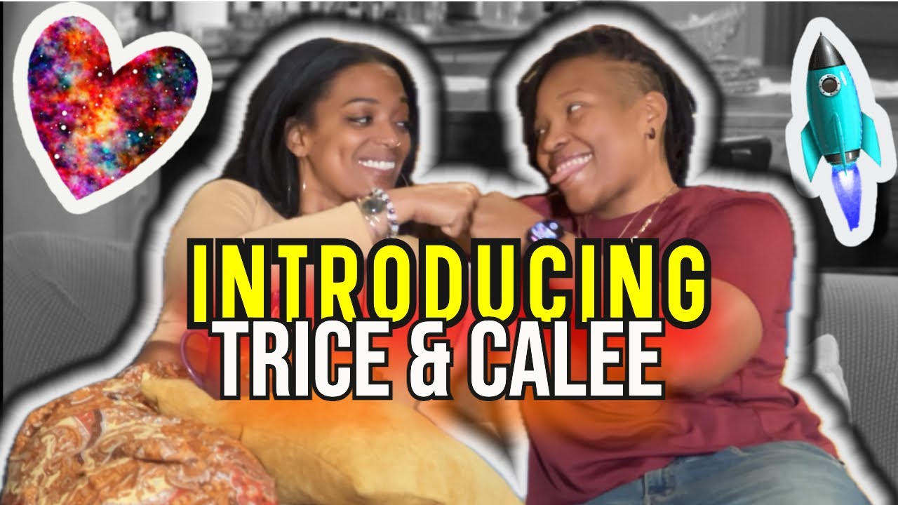 Introducing Trice & Calee- OUR FIRST VIDEO - YouTube