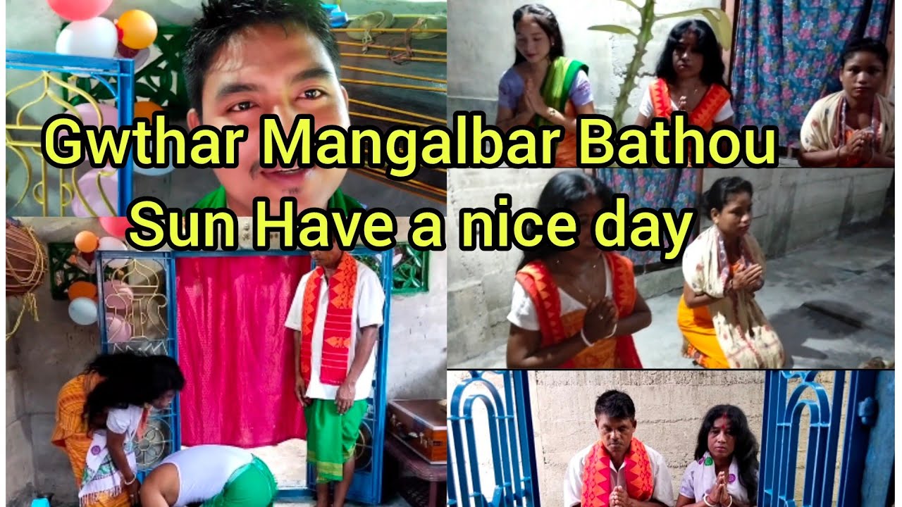 Gwthar Mangalbar Today's Have a nice day Keep watching Everyone 🙏🙏 ...