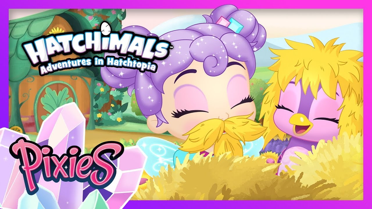 Pixies Pixies Pixies! | Hatchimals Adventures in Hatchtopia: Pixies ...