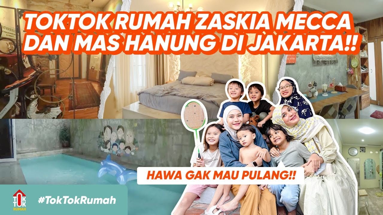 TOK TOK RUMAH ZASKIA MECCA & MAS HANUNG DI JAKARTA! ANAK 3 TH TENGGELAM ...