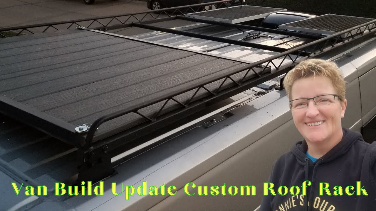 VAN LIFE | Roof Rack and Deck Install - YouTube