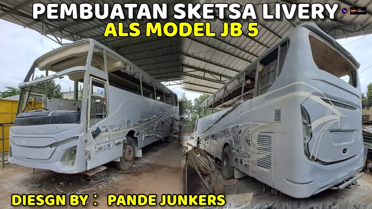 PEMBUATAN SKETSA LIVERY ALS MODEL JB 5 DIESGN BY PANDE JUNKERS - YouTube