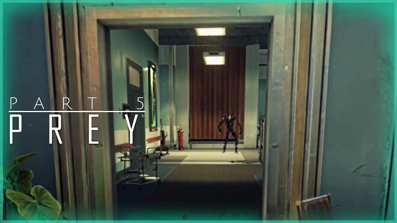 PREY Gameplay - PART 5 TranStar Exhibit, Trauma Center, Flaming Phantom ...