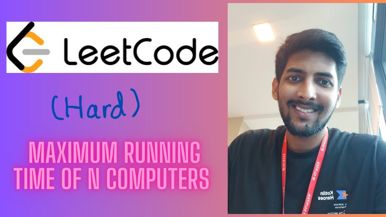 2141 Maximum Running Time Of N Computers Leetcode Daily Challenge Leetcode Hard Hindi