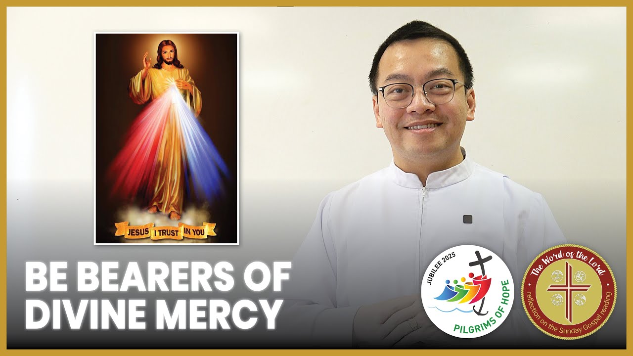 Be Bearers of Divine Mercy | The Word of the Lord with Fr. Rector ...