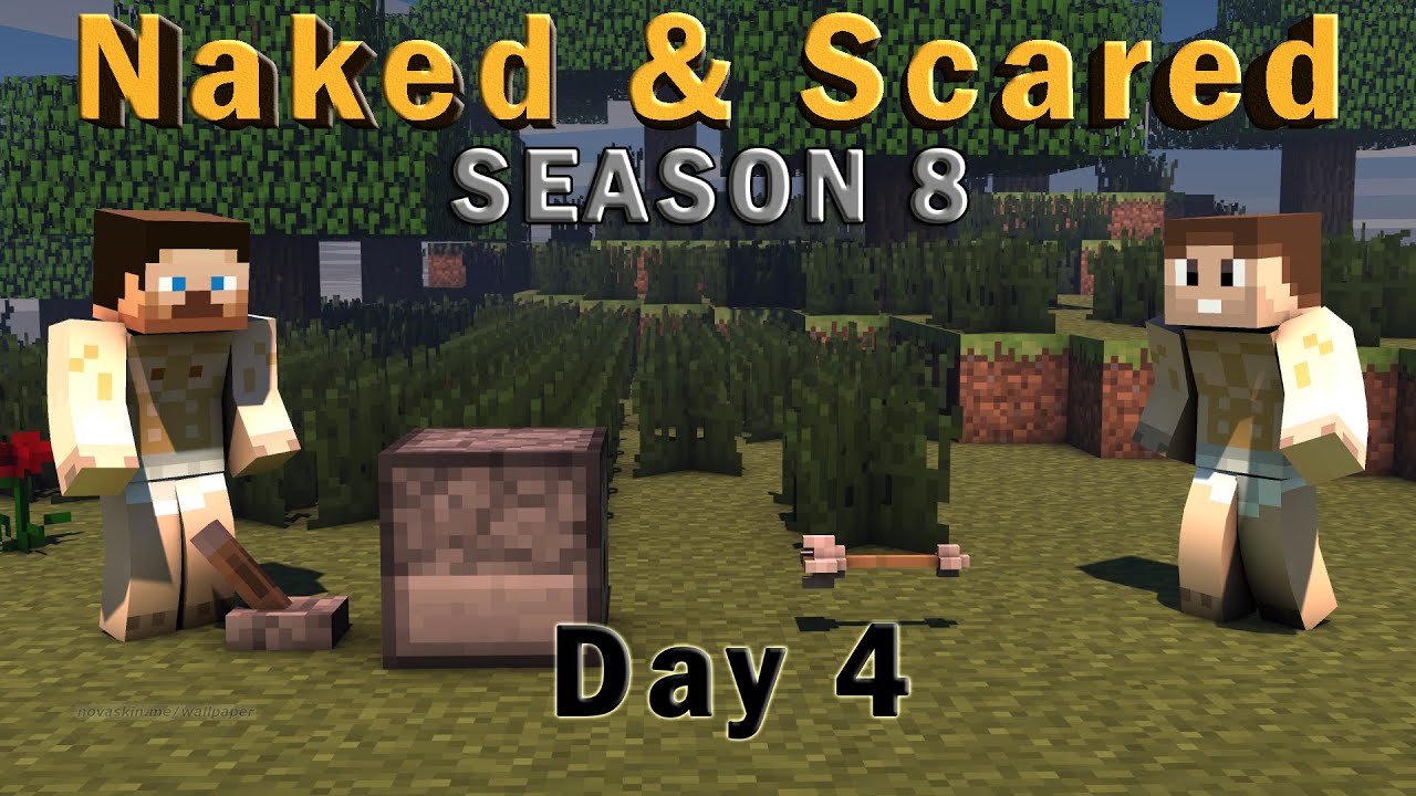 Minecraft Naked And Scared S8 D4 Youtube