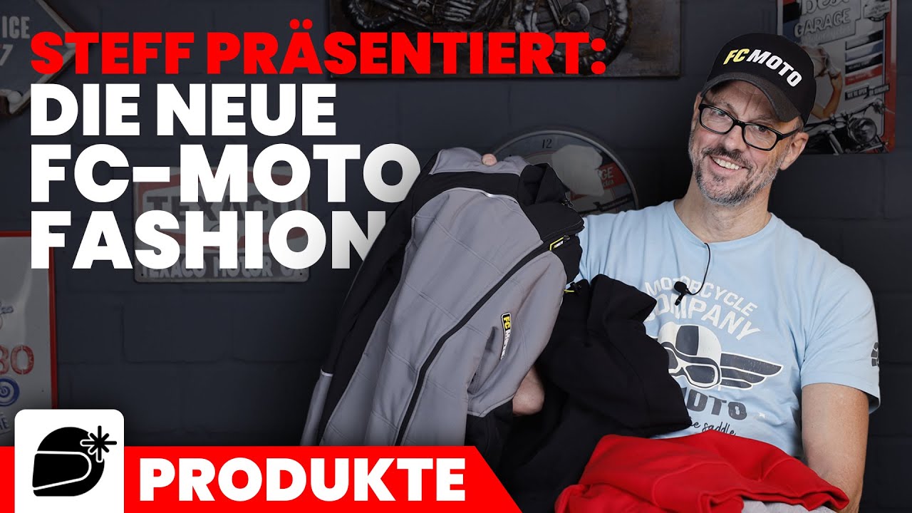 Die neue FC-Moto Fashion Kollektion - nicht nur für Biker - YouTube