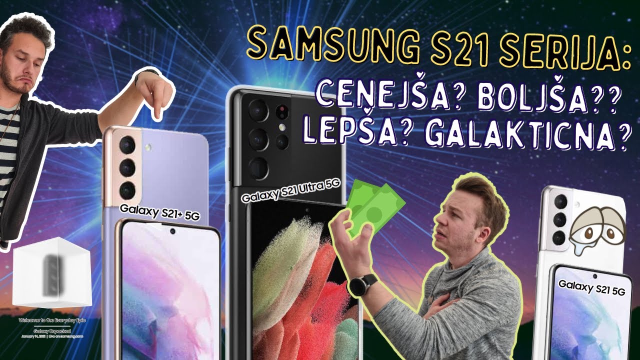 SAMSUNG S21 serija: 3 NOVI telefoni... Kaj je NOVEGA? Gre SAMSUNG po ...