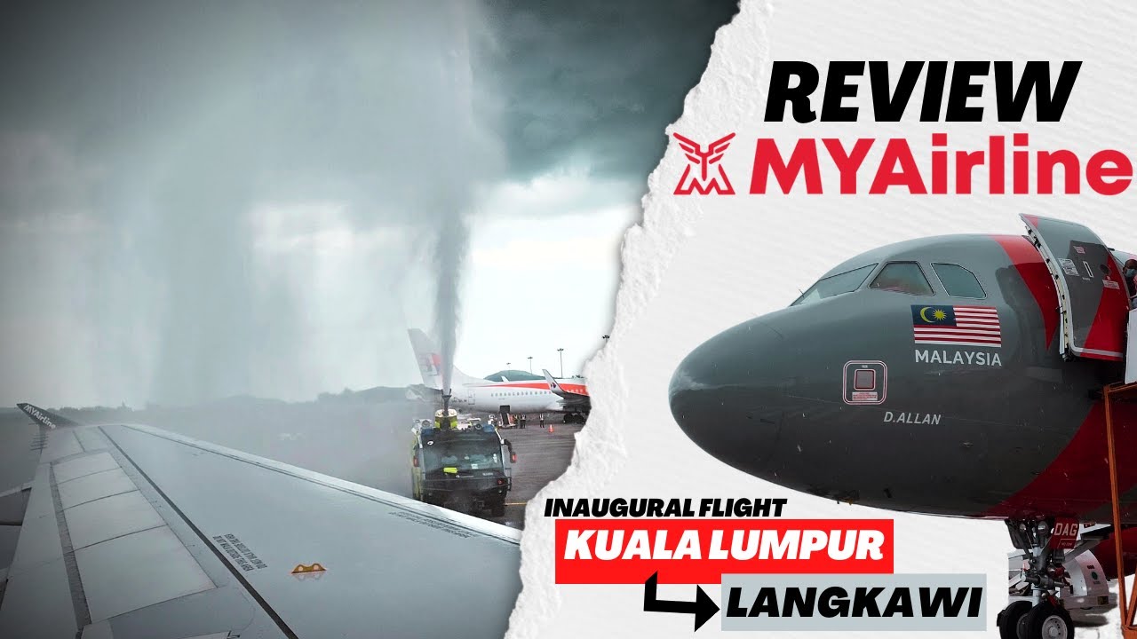 REVIEW | MYAirline Kuala Lumpur (KUL)-Langkawi (LGK) Inaugural Flight ...