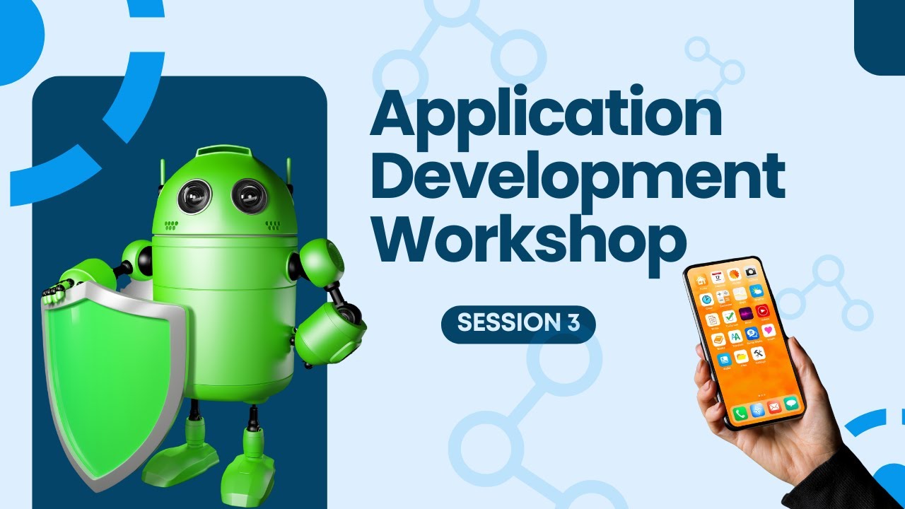 Mobile Application Development Workshop Session-3 - YouTube