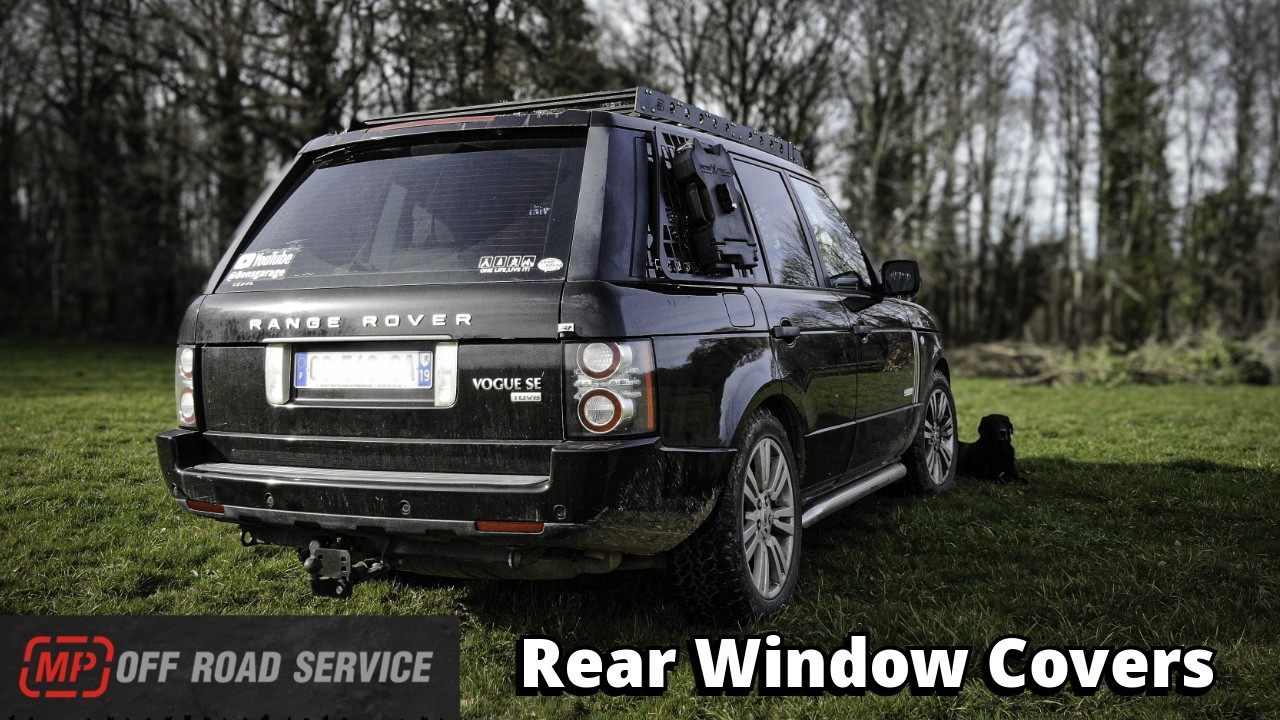 Fitting Rear Window Covers on My Overland-Ready Range Rover L322! - YouTube