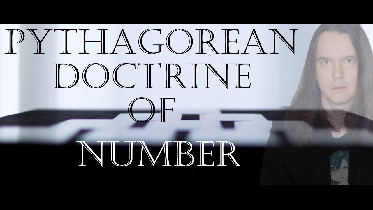 Pythagorean Doctrine: Number, Harmony, and Cosmos - YouTube