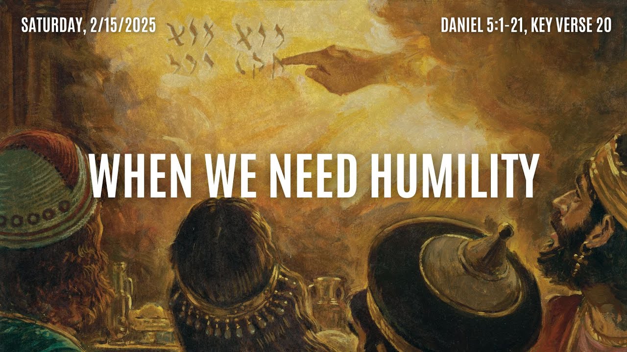 WHEN WE NEED HUMILITY | Daily Bread | 2-15-25 - YouTube