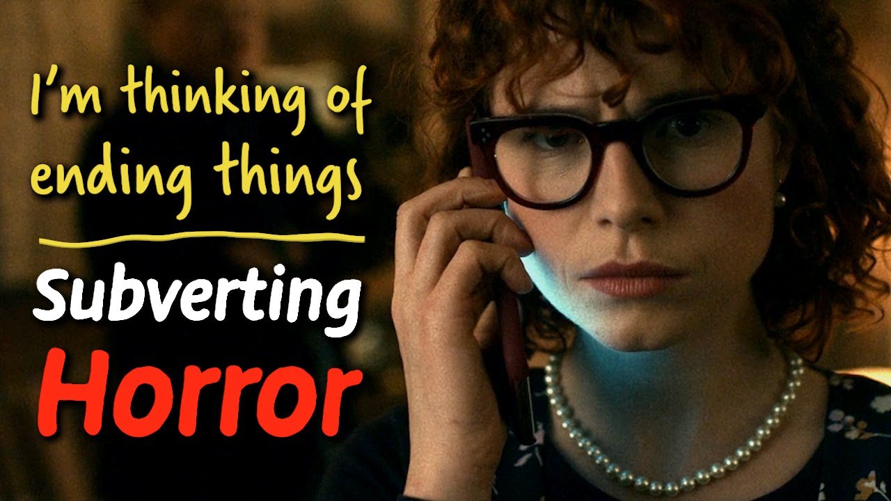 I'm Thinking of Ending Things | Is it a Horror Film? - YouTube