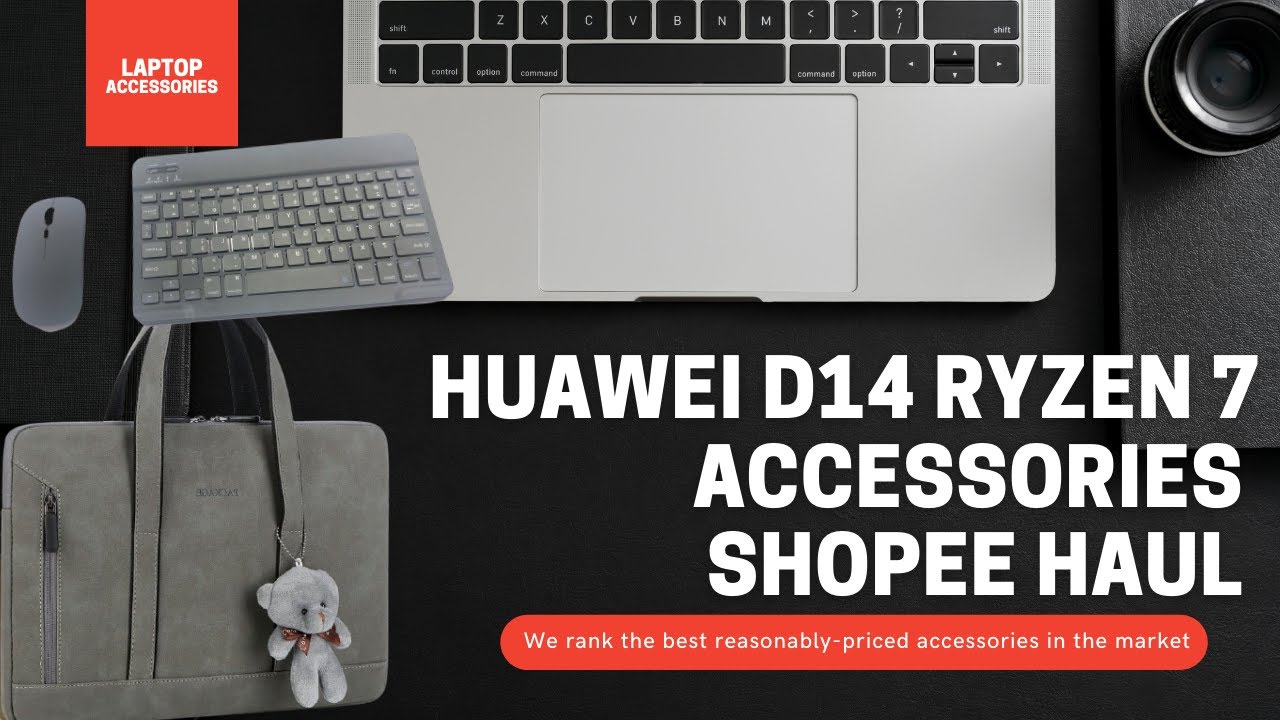 HUAWEI MATEBOOK D14 RYZEN 7 + LAPTOP ACCESSORIES SHOPEE HAUL | UNBOXING ...