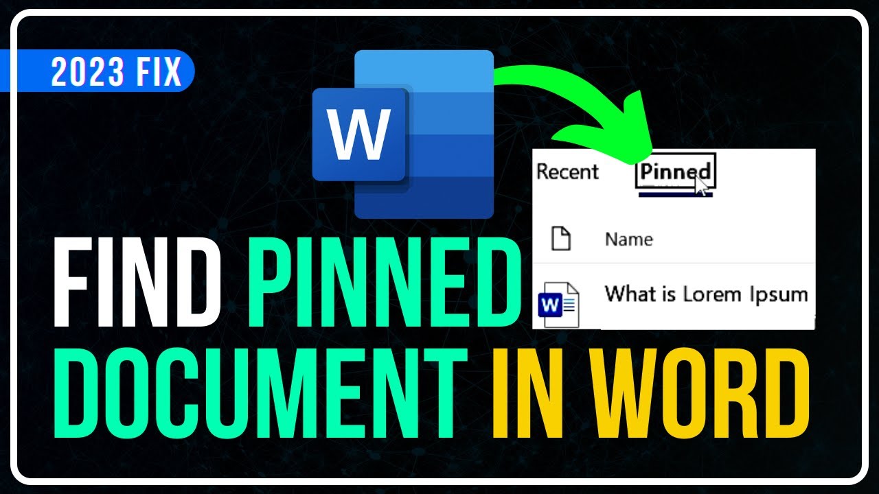 How To FIND Your PINNED DOCUMENTS In Microsoft WORD [Working For ALL ...