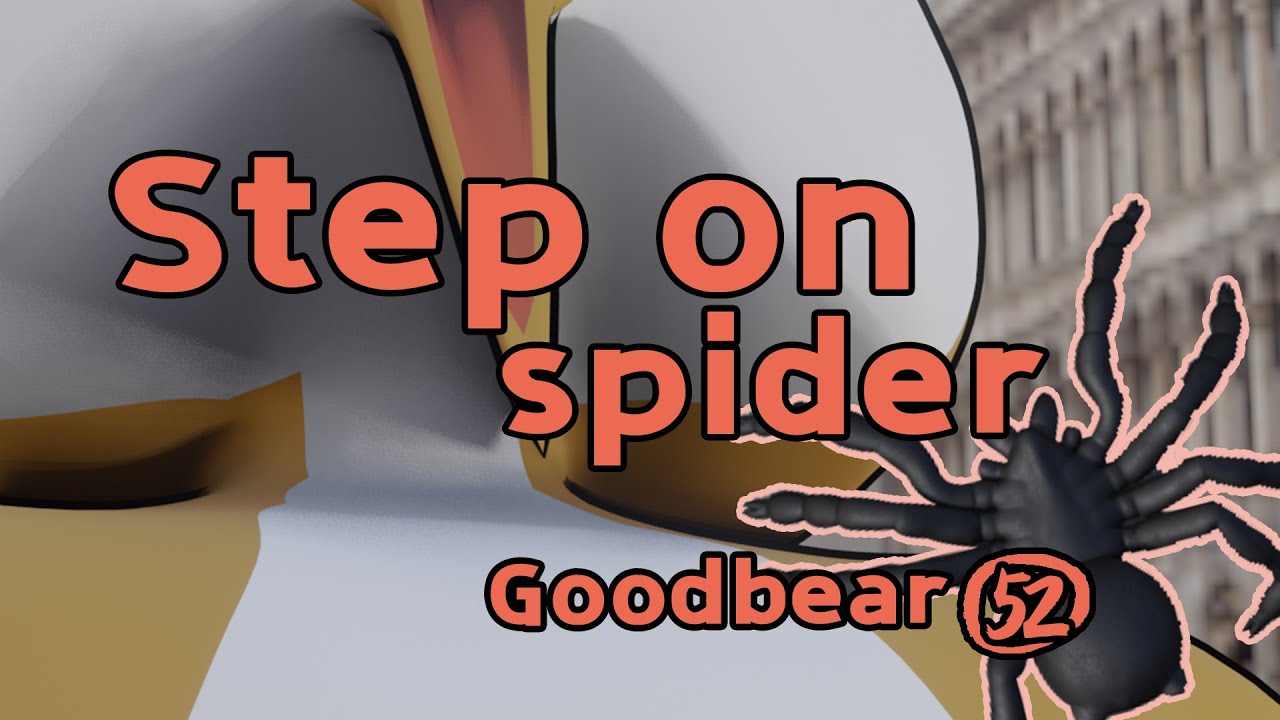 The consequences of step on spider-Goodbear⑤② - YouTube