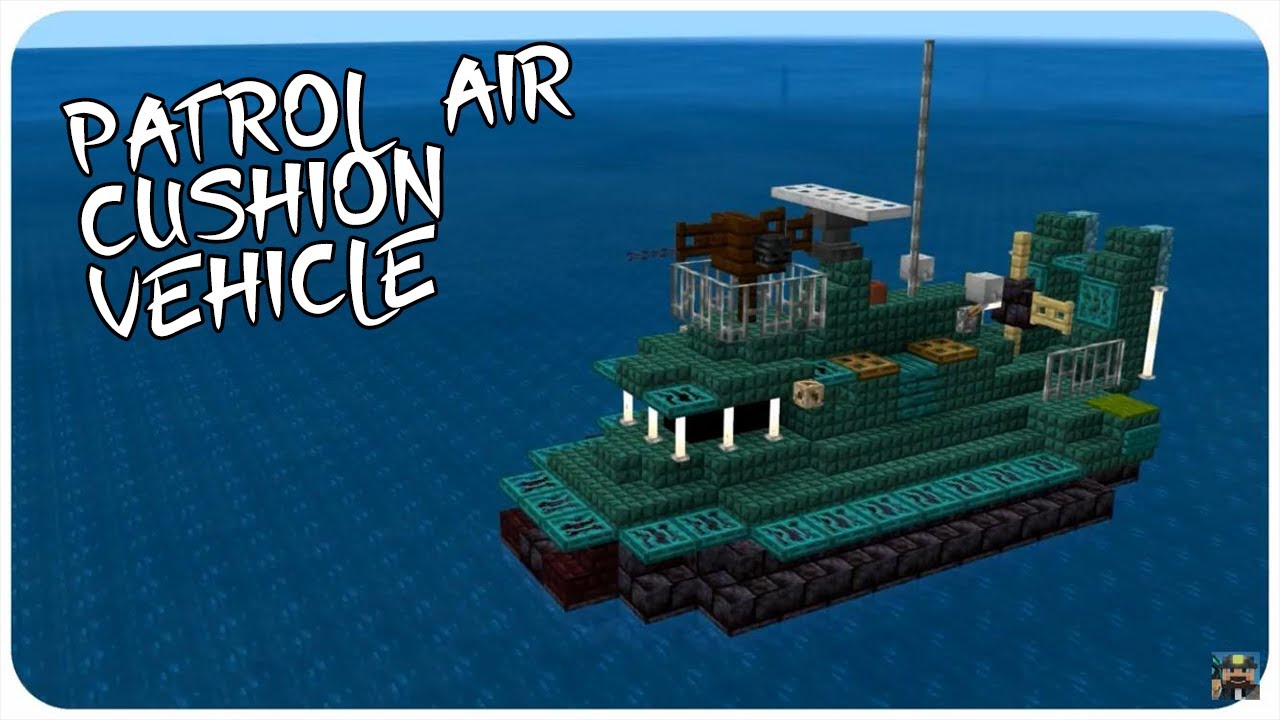 How to Build a Hovercraft in Minecraft (Patrol Air Cushion Vehicle ...