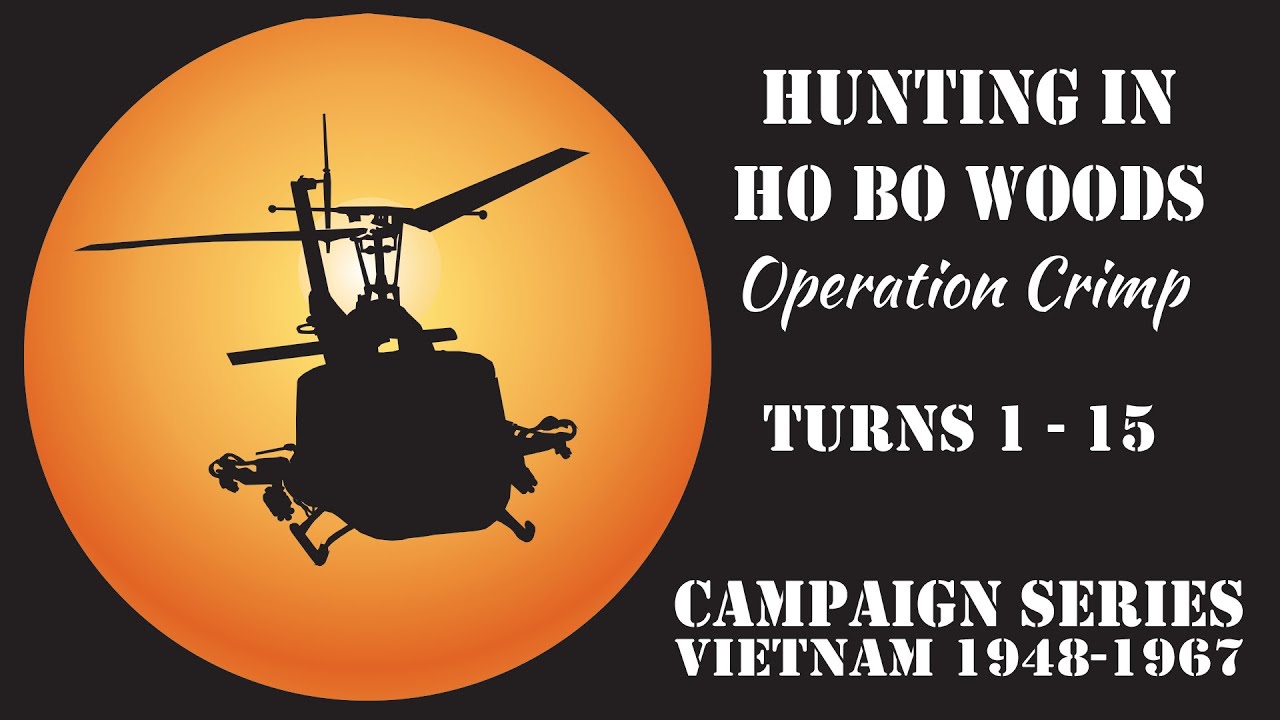 Campaign Series Vietnam - Operation Crimp - Part 1 - YouTube