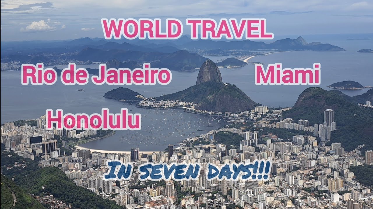 World Travel: To The Beaches Of Rio, Miami, Honolulu From Europe In ...